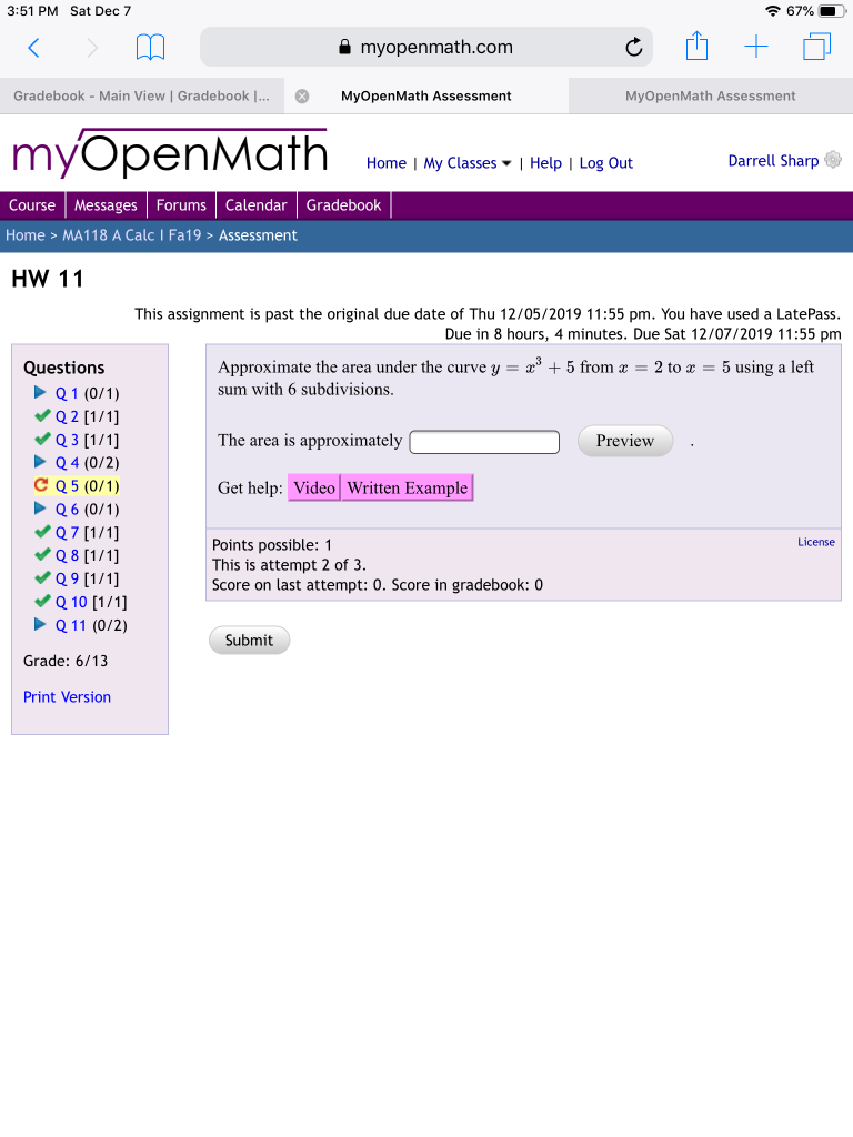Solved * 67% 3:51 PM Sat Dec 7 myopenmath.com Gradebook - | Chegg.com