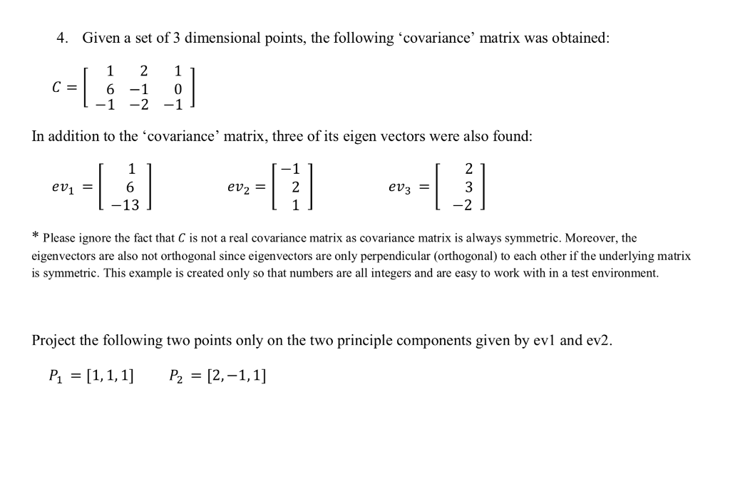Solved 4. Given a set of 3 dimensional points, the following | Chegg.com