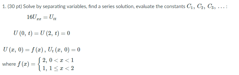 Solved 1. (30 pt) Solve by separating variables, find a | Chegg.com