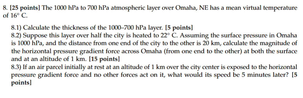Solved Estimate the vertical gradient in pressure at the | Chegg.com