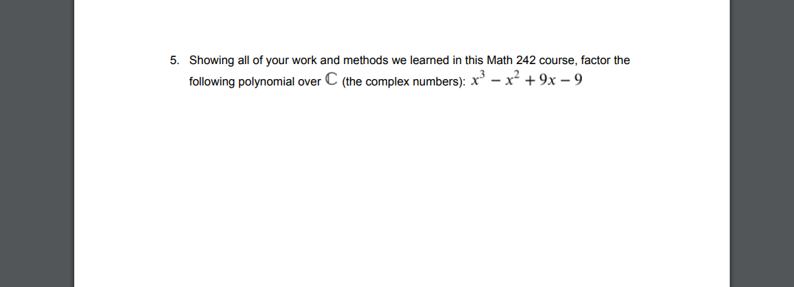Solved 5. Showing all of your work and methods we learned in | Chegg.com