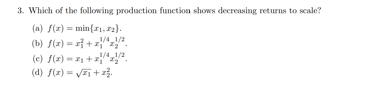Solved Which of the following production function shows | Chegg.com