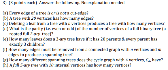 Solved 3) (3 points each) Answer the following. No | Chegg.com