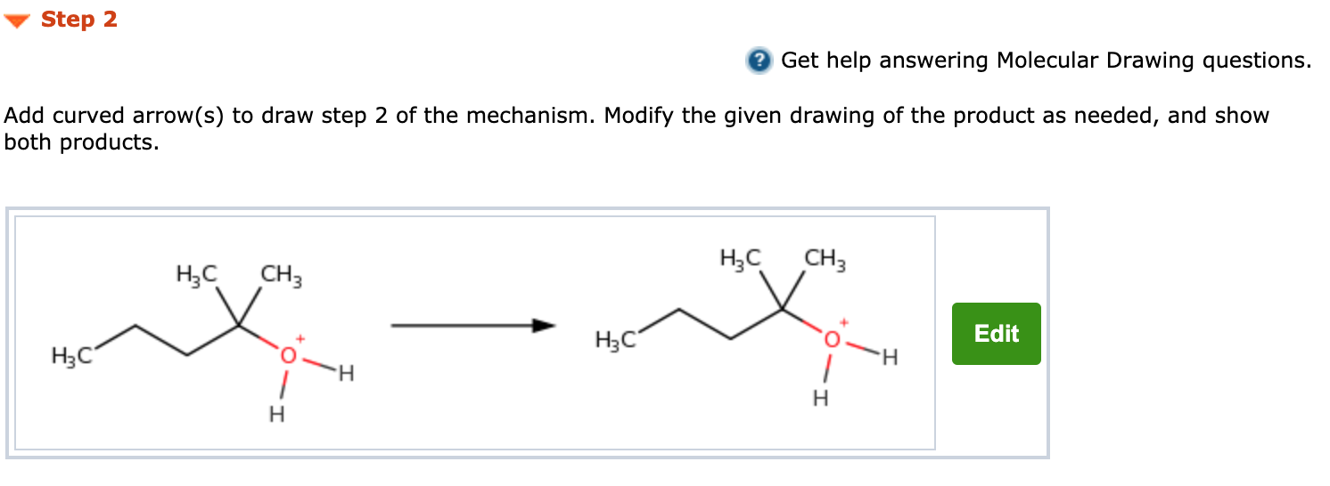 Add curved arrow(s) to draw step 2 of the mechanism. | Chegg.com