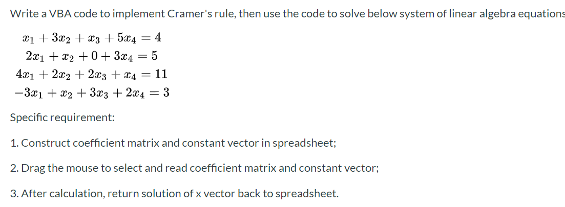 Solved Write a VBA code to implement Cramer's rule, then use | Chegg.com