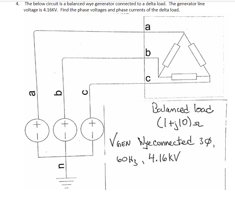 Solved 4. The below circuit is a balanced wye generator | Chegg.com