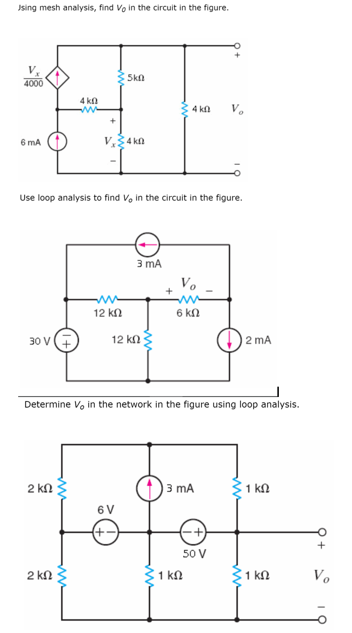 Solved Jsing mesh analysis, find Vo in the circuit in the | Chegg.com