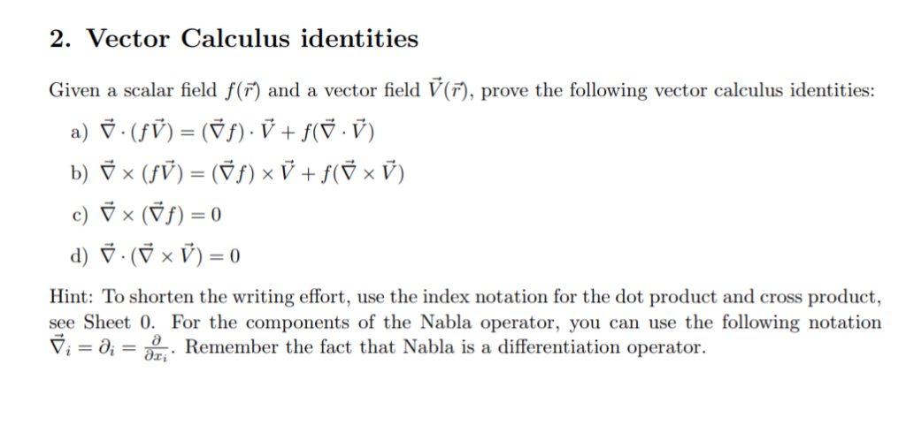 Solved 2. Vector Calculus identities Given a scalar field | Chegg.com
