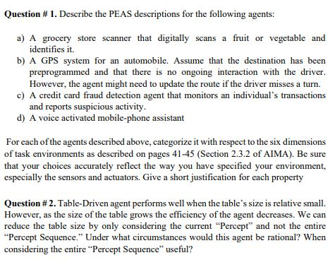 Solved Question # 1. Describe the PEAS descriptions for the | Chegg.com