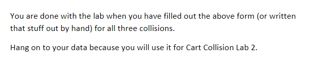 Solved Lab 3: Cart Collision Lab Part 1 You will be | Chegg.com