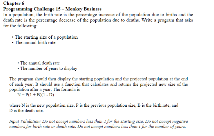 Solved Chapter 6 Programming Challenge 15- Monkey Business | Chegg.com Solved Chapter 6 Programming Challenge 15- Monkey Business | Chegg.com