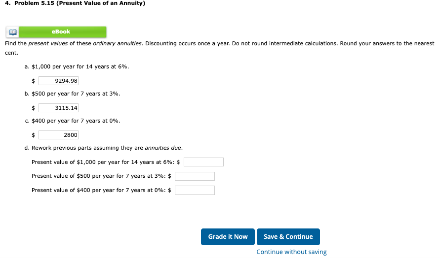 Solved Find the present values of these ordinary annuities. | Chegg.com