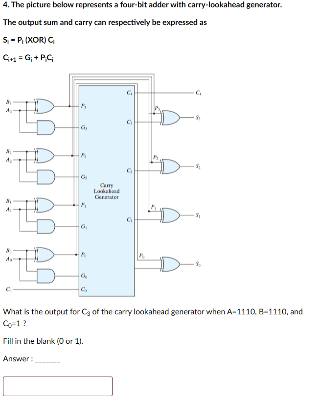 Solved The picture below represents a four-bit adder with | Chegg.com