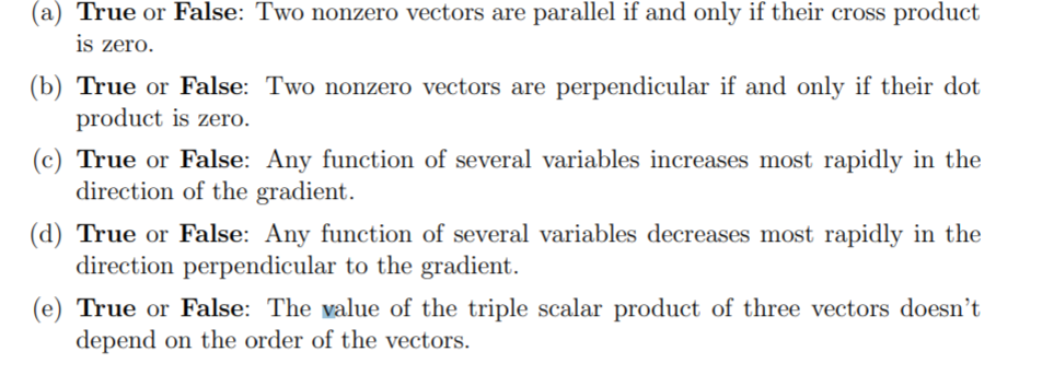Solved (a) True or False: Two nonzero vectors are parallel | Chegg.com