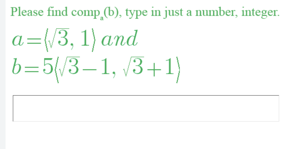 Solved Please find comp a(b), type in just a number, | Chegg.com