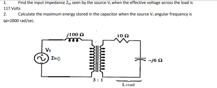 Solved 1. Find the input impedance Zin seen by the source Vs | Chegg.com