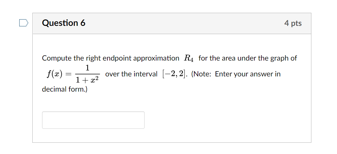 Solved Question 6 4 pts Compute the right endpoint | Chegg.com