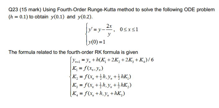 Solved Q23 (15 mark) Using Fourth-Order Runge-Kutta method | Chegg.com