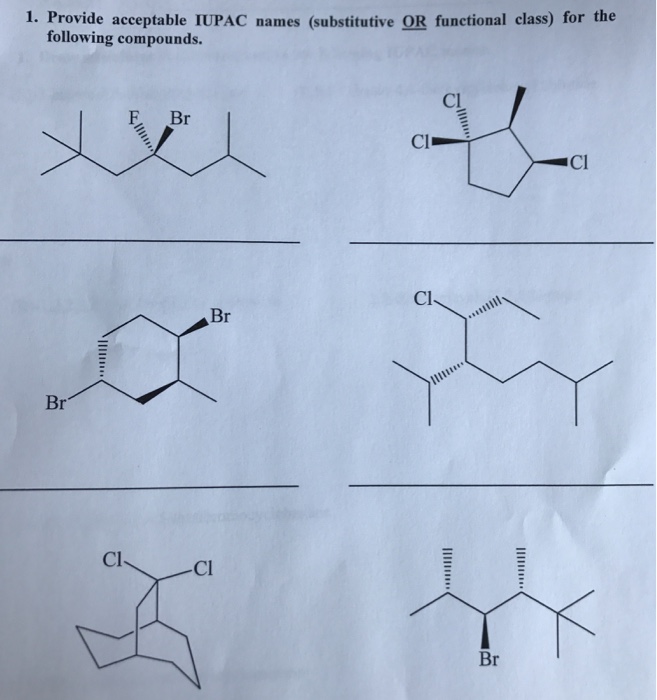 Solved Provide acceptable IUPAC names (substitutive OR | Chegg.com