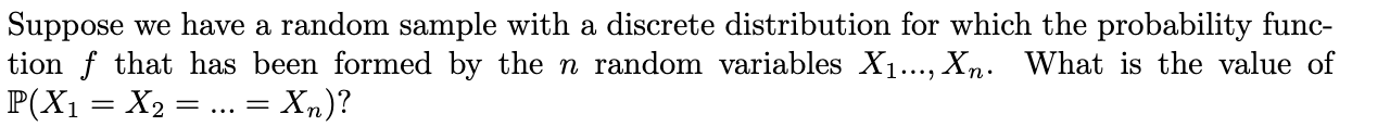 Solved Suppose we have a random sample with a discrete | Chegg.com