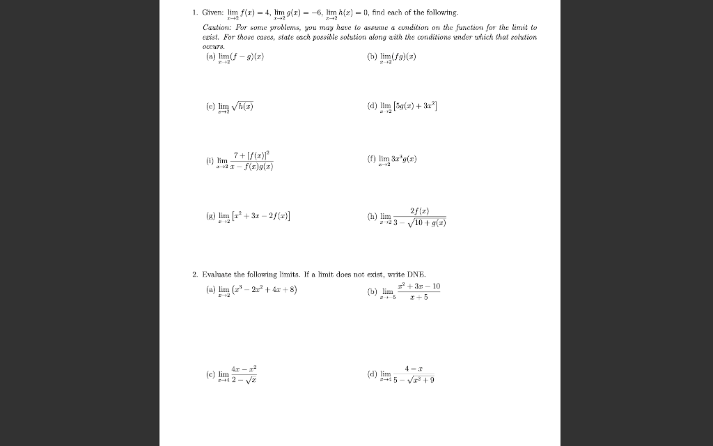 Solved 1. Given: limx→2f(x)=4,limx→2g(x)=−6,limx→2h(x)=0, | Chegg.com