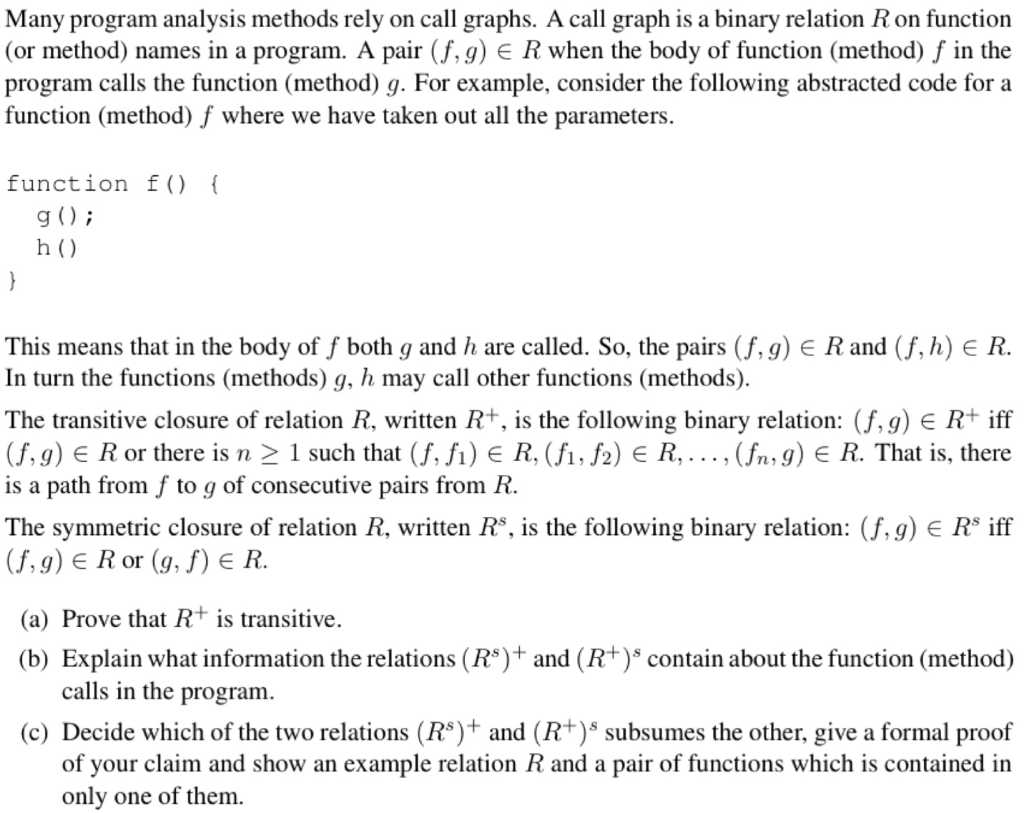 Solved Many program analysis methods rely on call graphs. A | Chegg.com