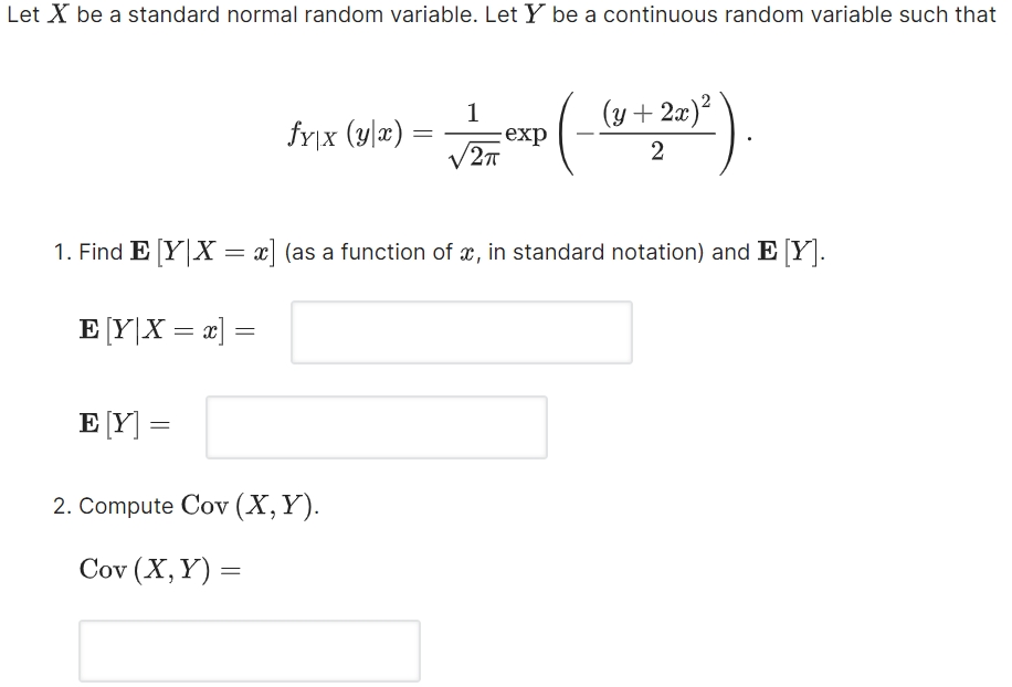 Solved Let X be a standard normal random variable. Let Y be | Chegg.com