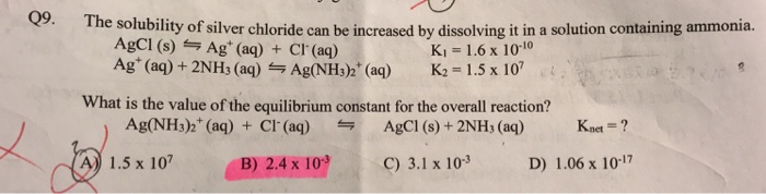 Solved Q9. The solubility of silver chloride can be | Chegg.com