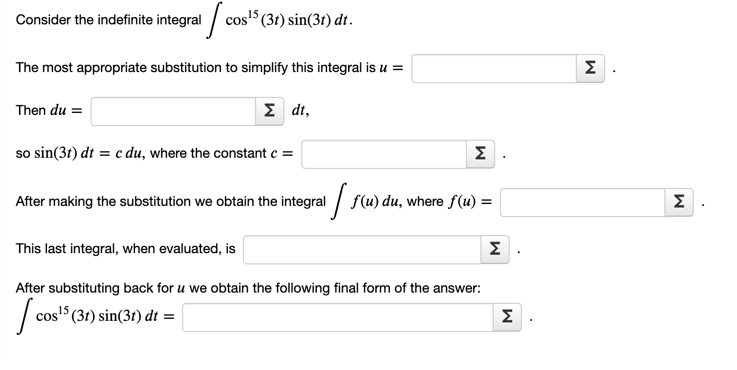 Solved 15 Consider the indefinite integral f.co cos's (3t) | Chegg.com