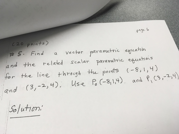 Solved Find a vector parametric equation and the related | Chegg.com