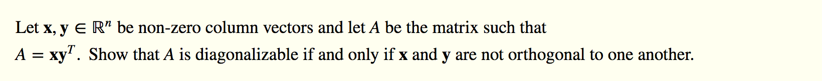 Solved Let x, y ER" be non-zero column vectors and let A be | Chegg.com