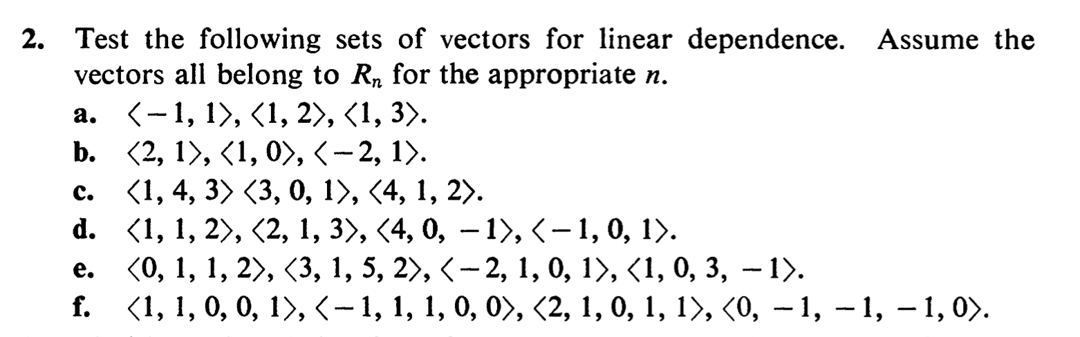 Solved > 2. Test the following sets of vectors for linear | Chegg.com