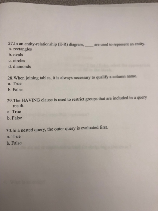 Solved 27.In an entity-relationship (E-R) diagram,are used | Chegg.com