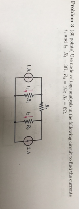 Solved Problem 3 (30 points) Use node voltage analysis in | Chegg.com