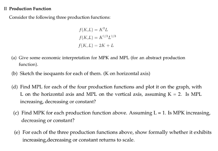 Solved II Production Function Consider the following three | Chegg.com