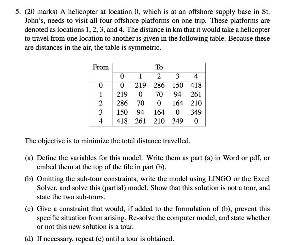 Solved 5. (20 marks) A helicopter at location which is at an | Chegg.com