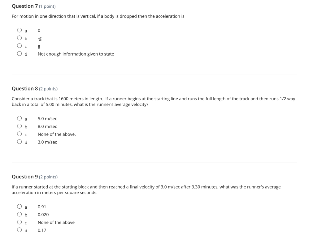 Solved Question 7 (1 point) For motion in one direction that | Chegg.com
