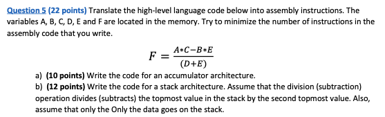 Solved Question 5 (22 points) Translate the high-level | Chegg.com