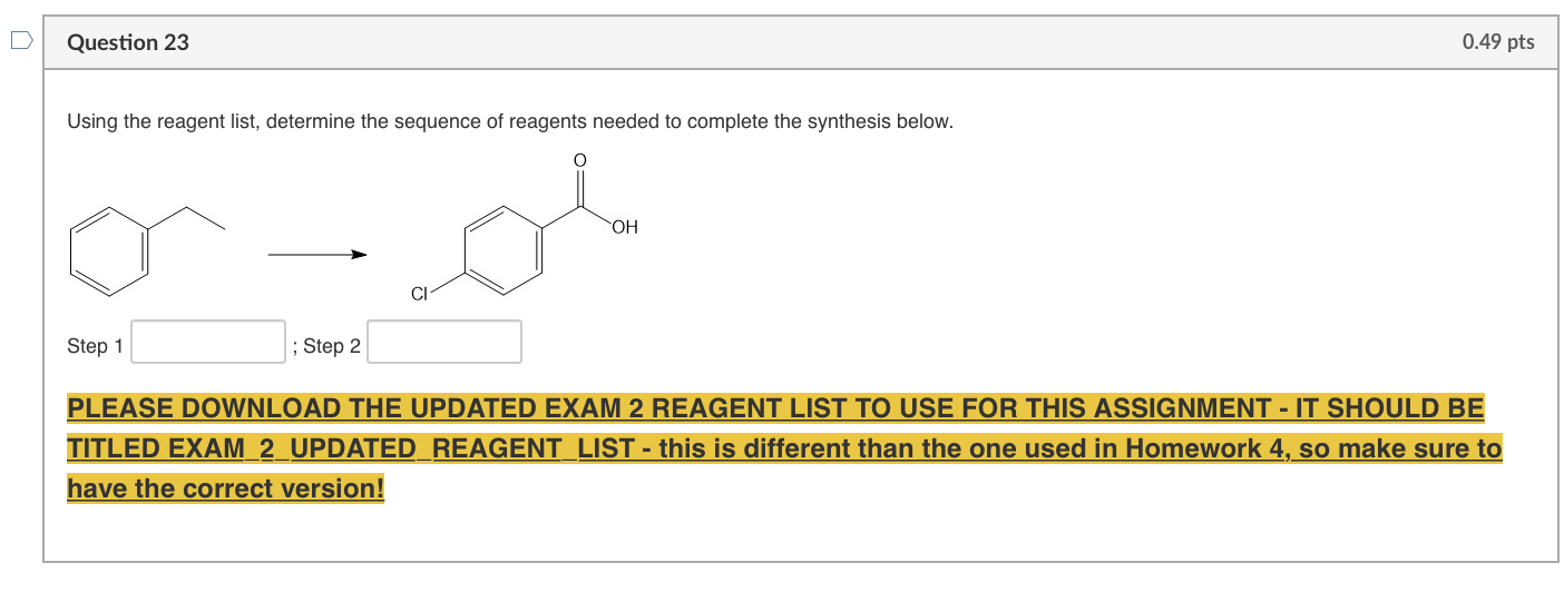 Solved D Question 23 0.49 pts Using the reagent list, | Chegg.com