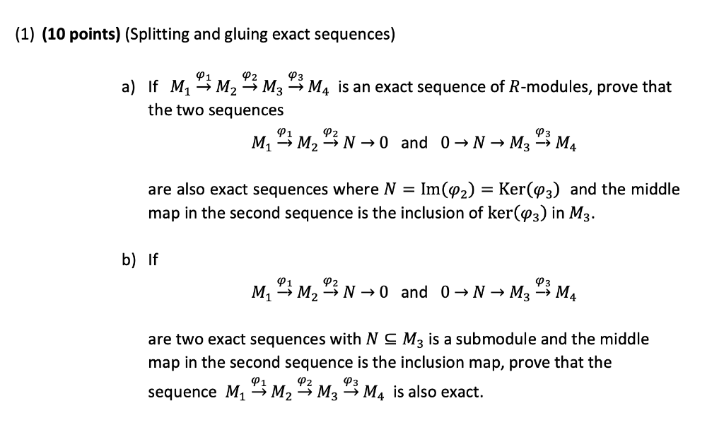 Solved (1) (10 points) (Splitting and gluing exact | Chegg.com