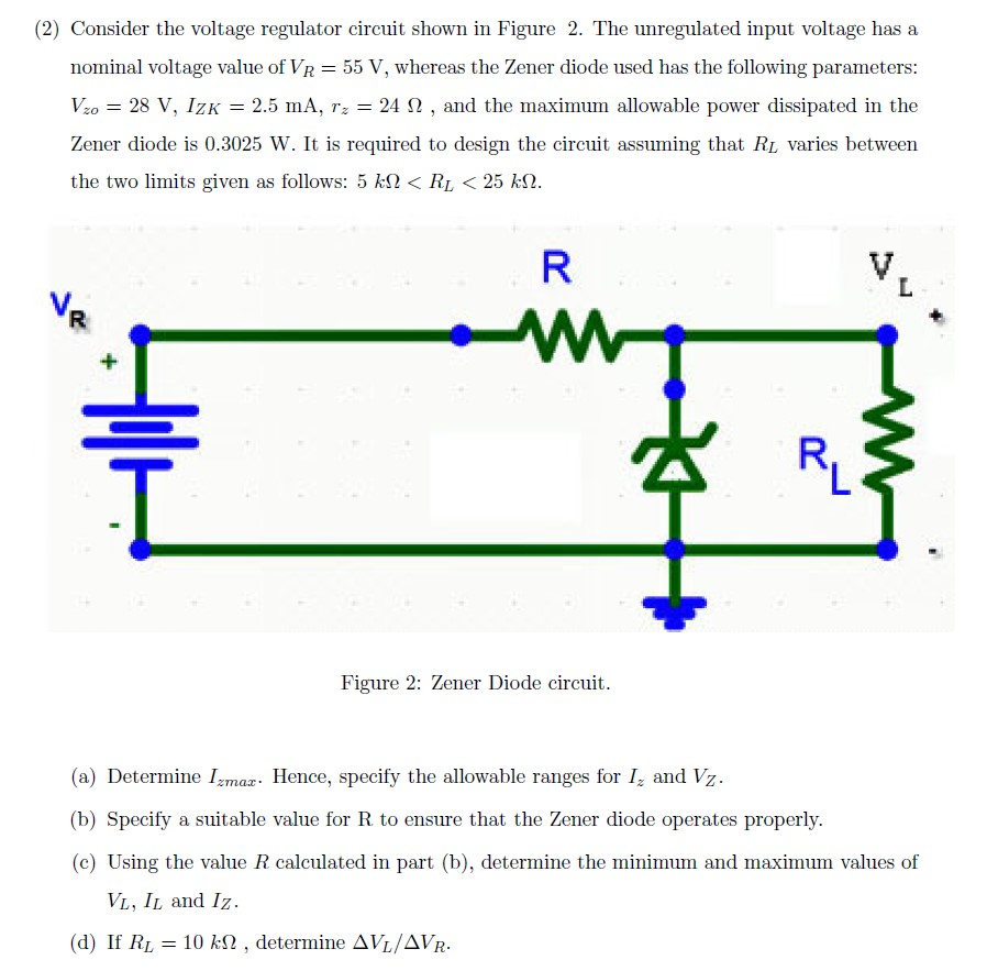 Solved (2) Consider the voltage regulator circuit shown in | Chegg.com