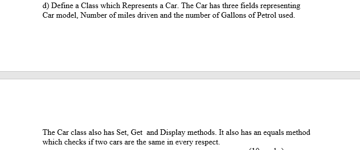 Solved d) Define a Class which Represents a Car. The Car has | Chegg.com