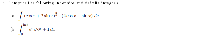 Solved Compute the following indefinite and definite | Chegg.com