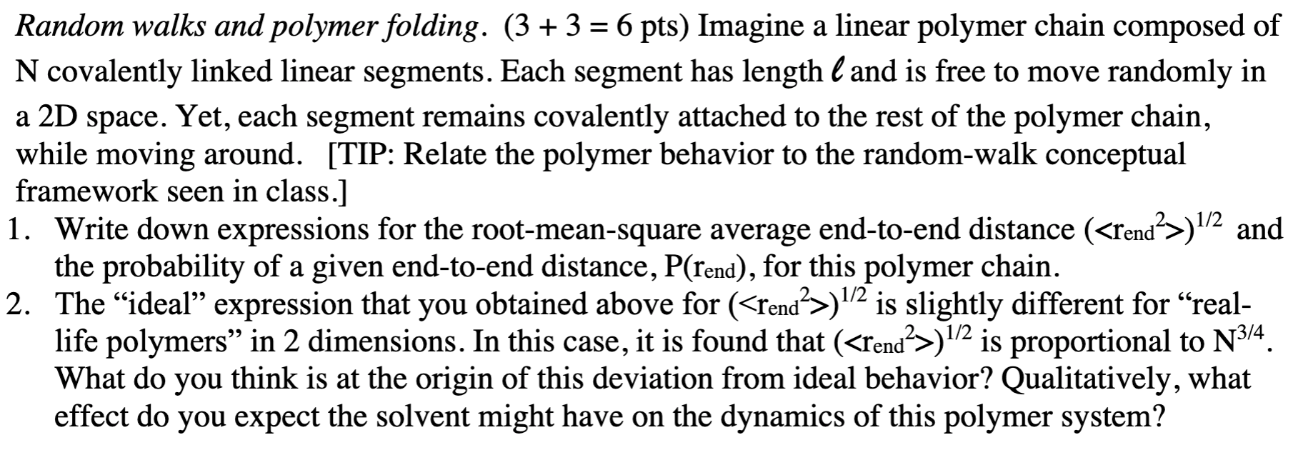 Solved Random walks and polymer folding. (3+3=6pts) Imagine | Chegg.com