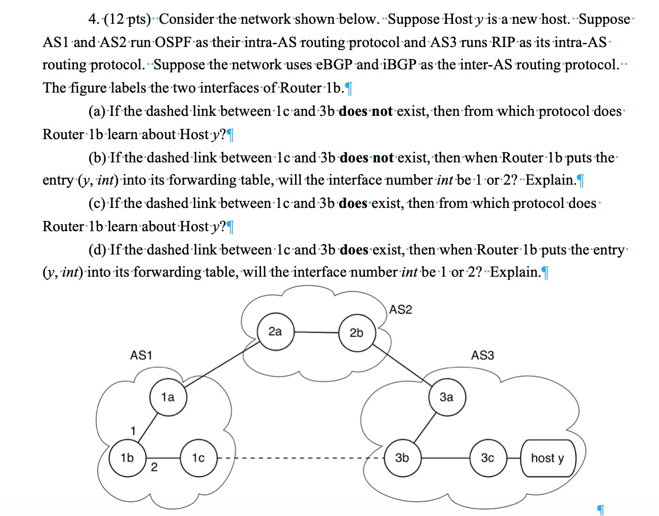 4. (12 pts). Consider the network shown below. | Chegg.com