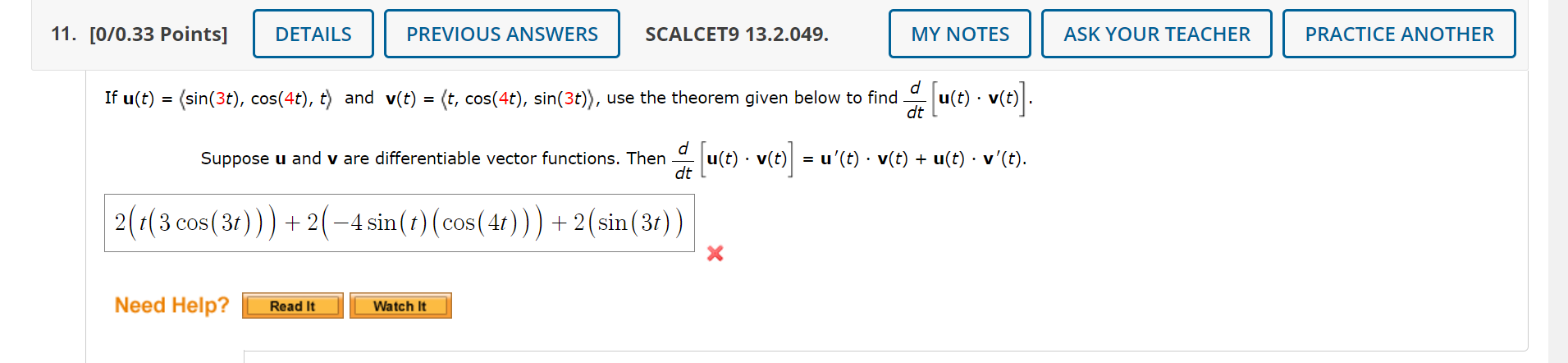 Solved If u(t) = sin(3t), cos(4t), t and v(t) = t, cos(4t), | Chegg.com