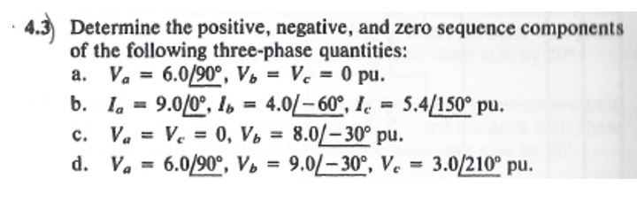 Solved 4.3 Determine the positive, negative, and zero | Chegg.com