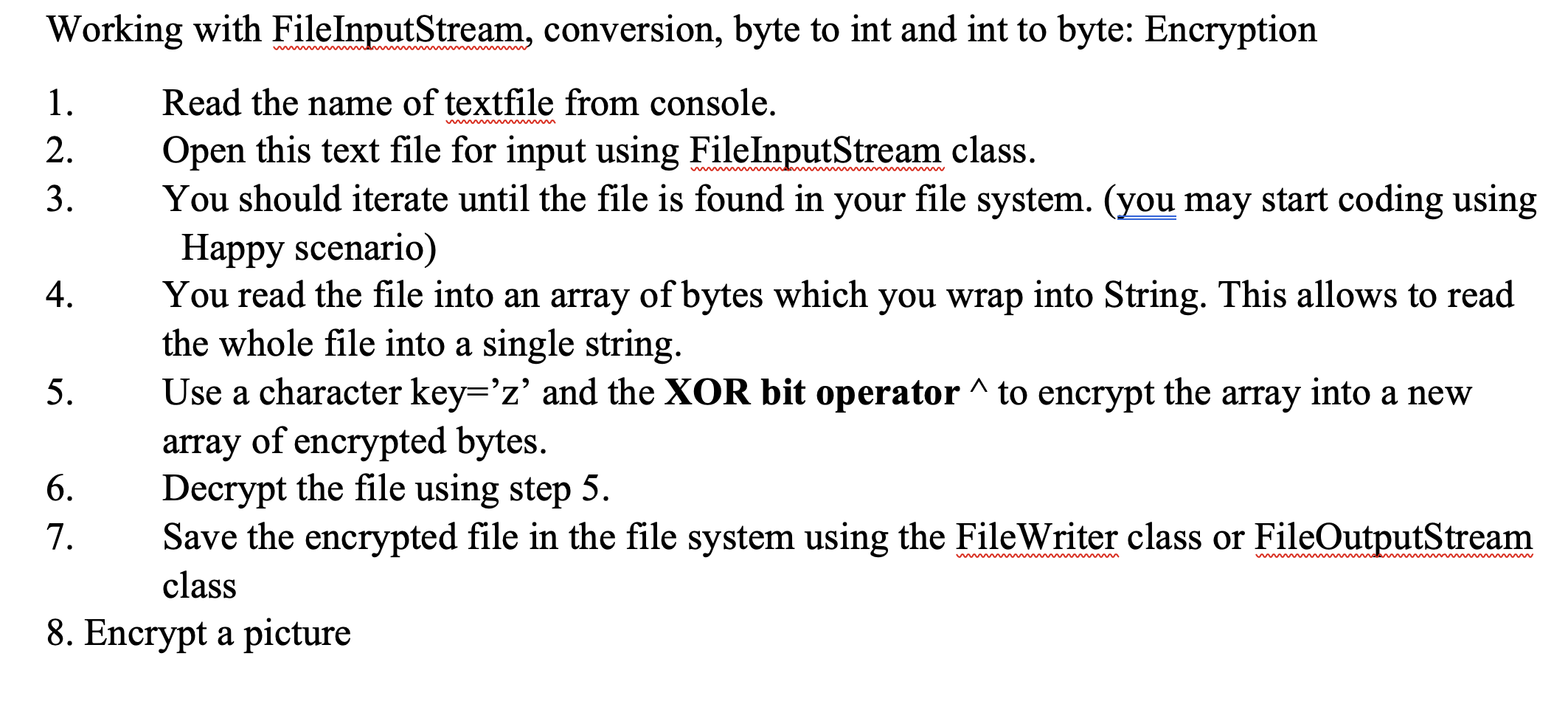 Solved Working with FileInputStream, conversion, byte to int | Chegg.com