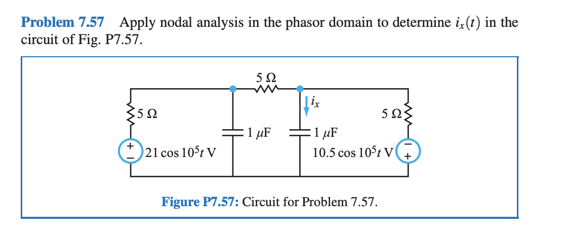 Solved Problem 7.57 Apply nodal analysis in the phasor | Chegg.com