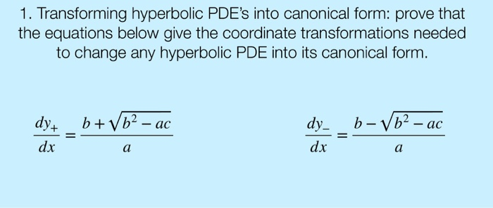 Solved 1. Transforming hyperbolic PDE's into canonical form: | Chegg.com